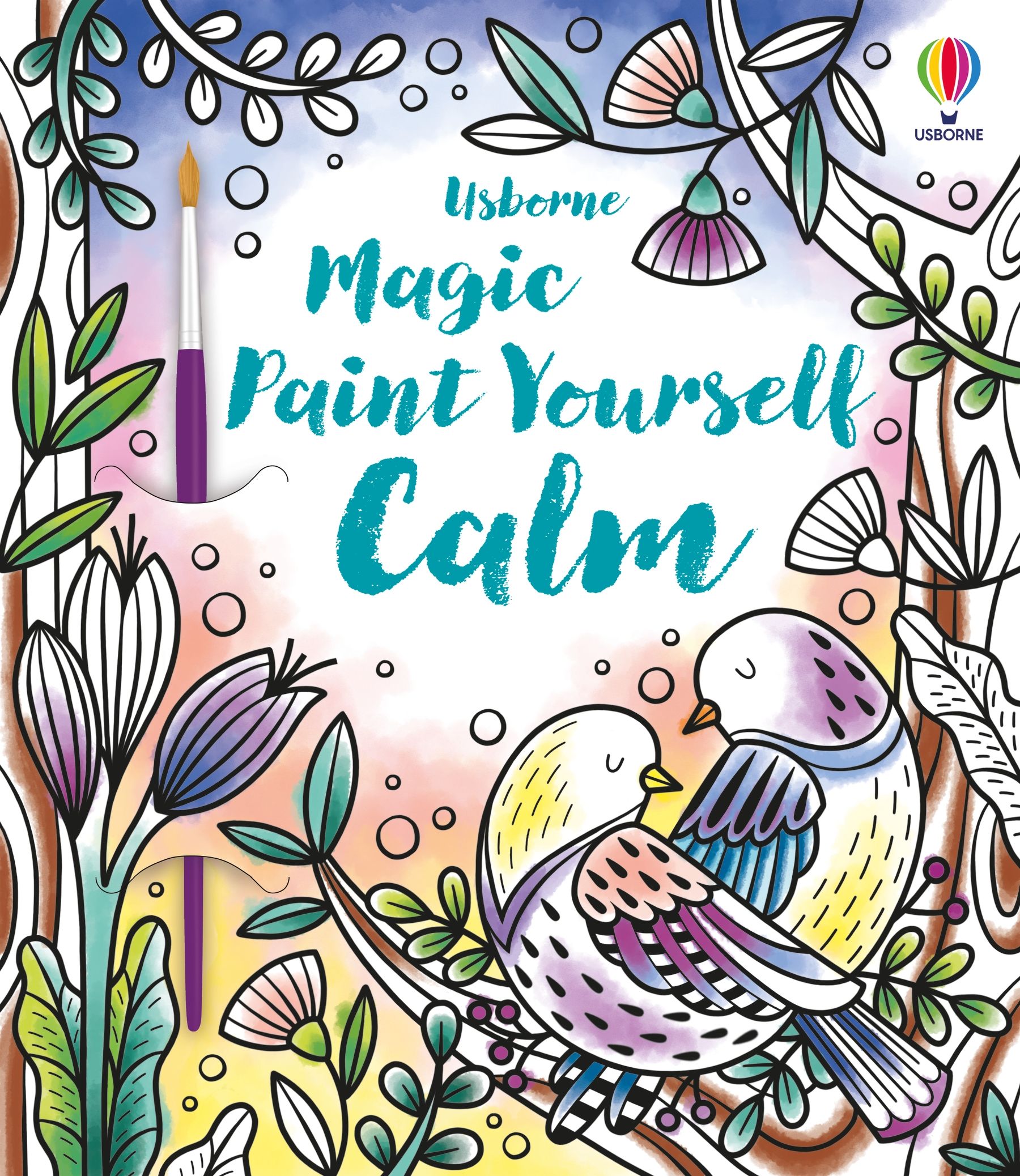 Magic Paint Yourself Calm by Abigail Wheatley, illustrated by Emily ...
